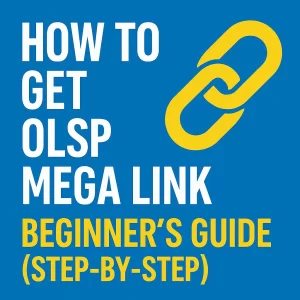 How to Get OLSP Mega Link: Beginner's Guide (Step-by-Step) - Cyber ...